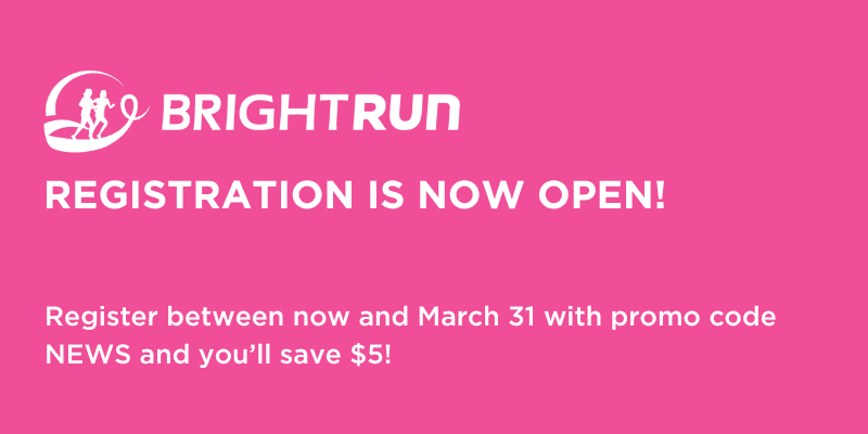 Register Now and Save! | BRIGHT Run